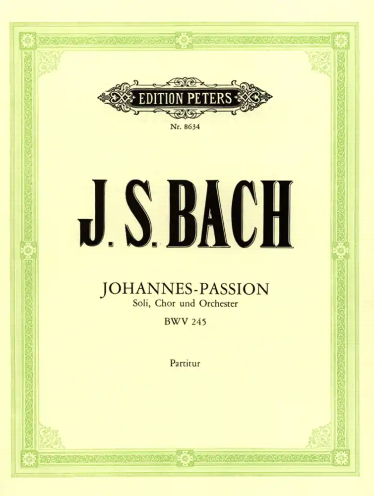 St. John Passion BWV 245 | Faber Music