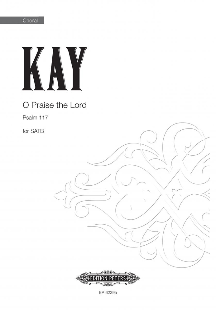 O Praise the Lord (Psalm 117) | Faber Music