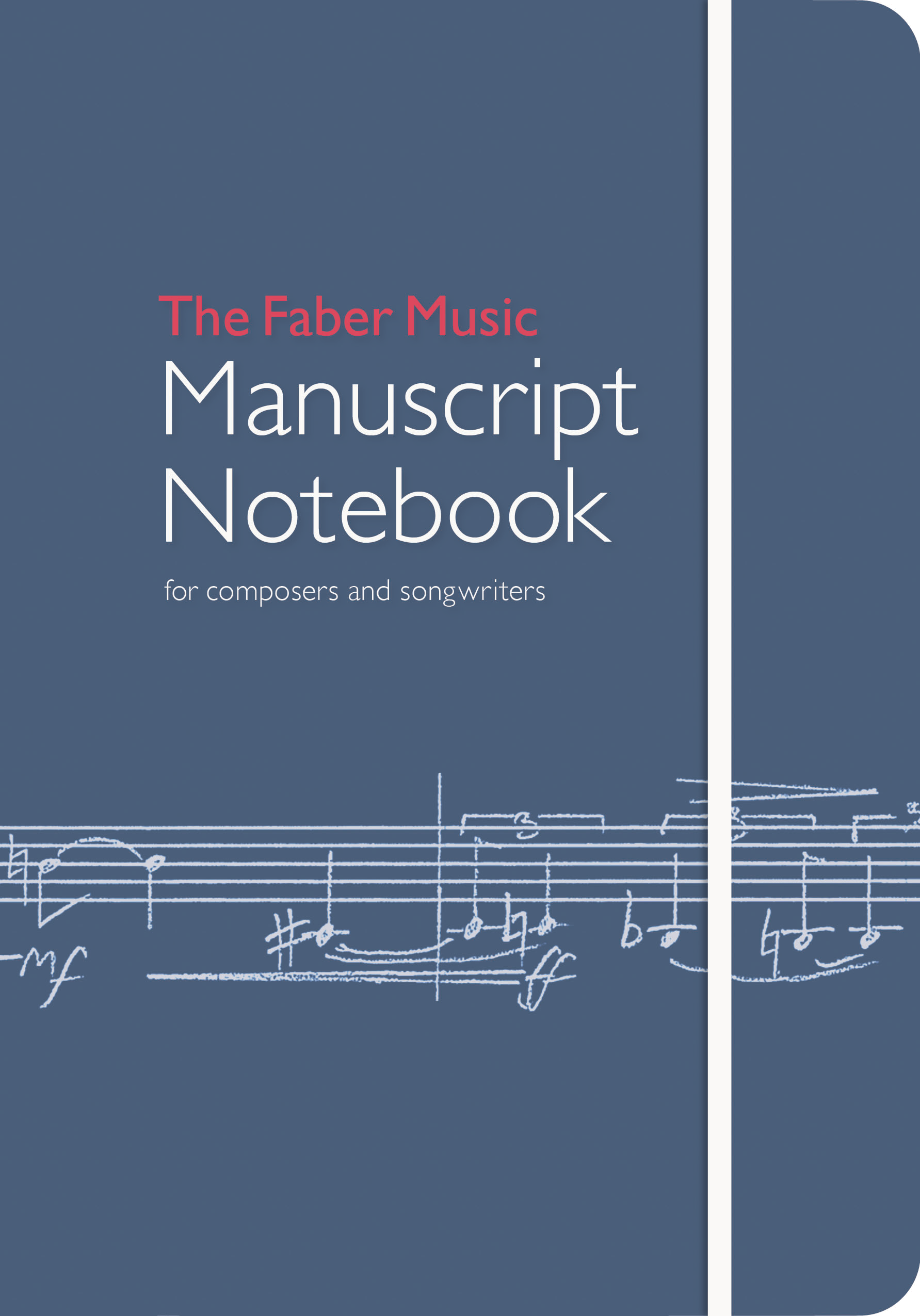 The Faber Music Manuscript Notebook | Faber Music