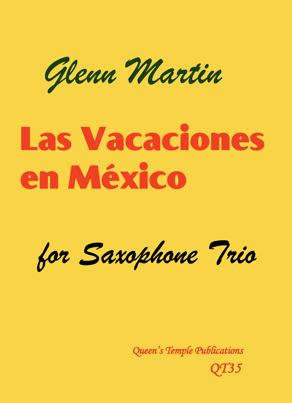 Las vacaciones en Mexico Saxophone Trio by Glenn Martin | Faber Music