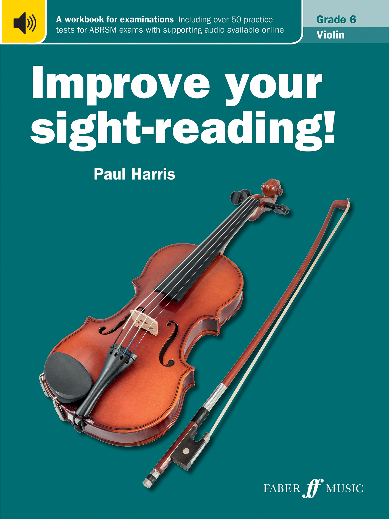 Improve Your Sight Reading Violin Grade 6 Faber Music