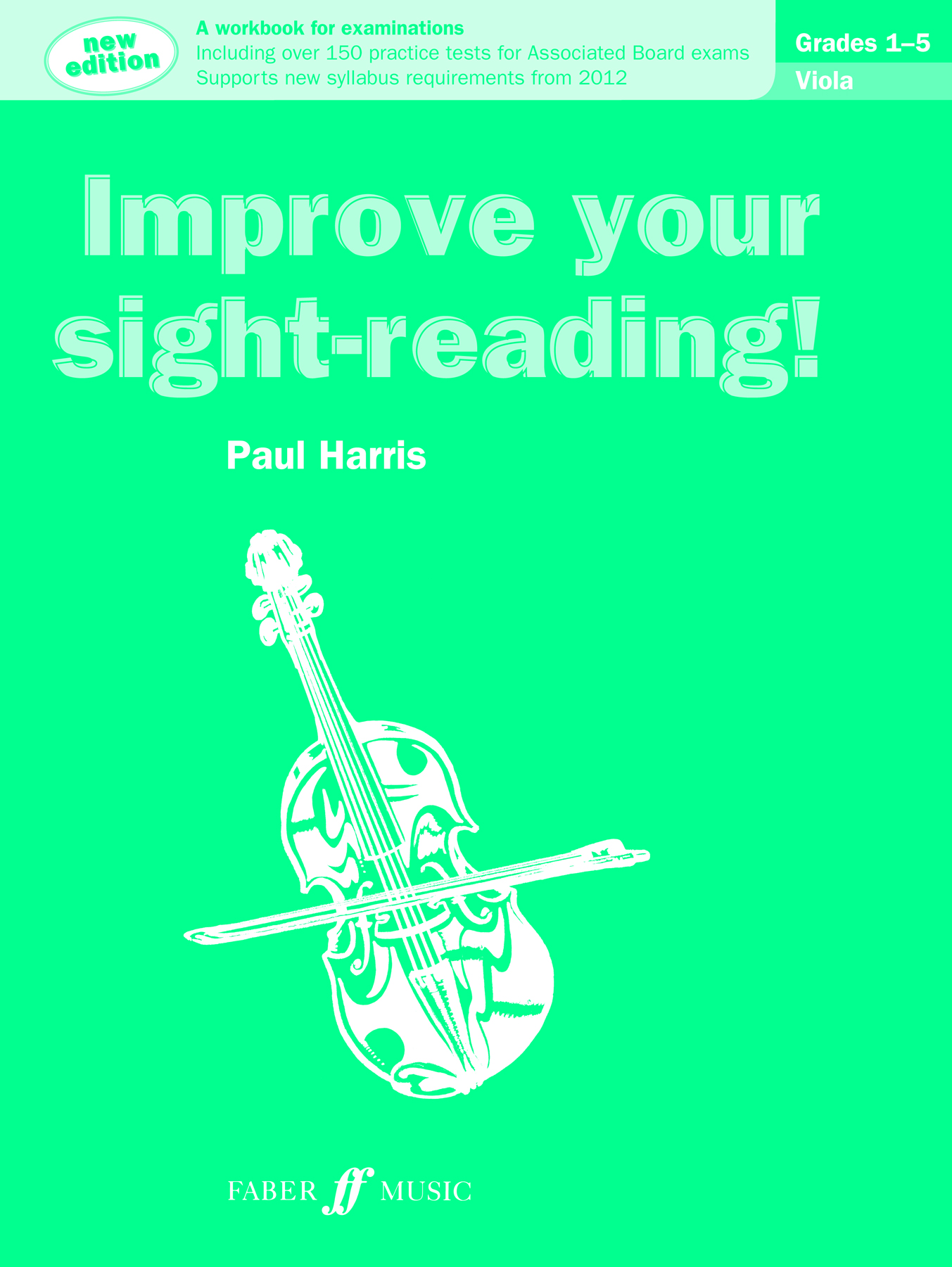 Improve Your Sight-reading! Viola Grades 1-5 New Edition (Instrumental ...
