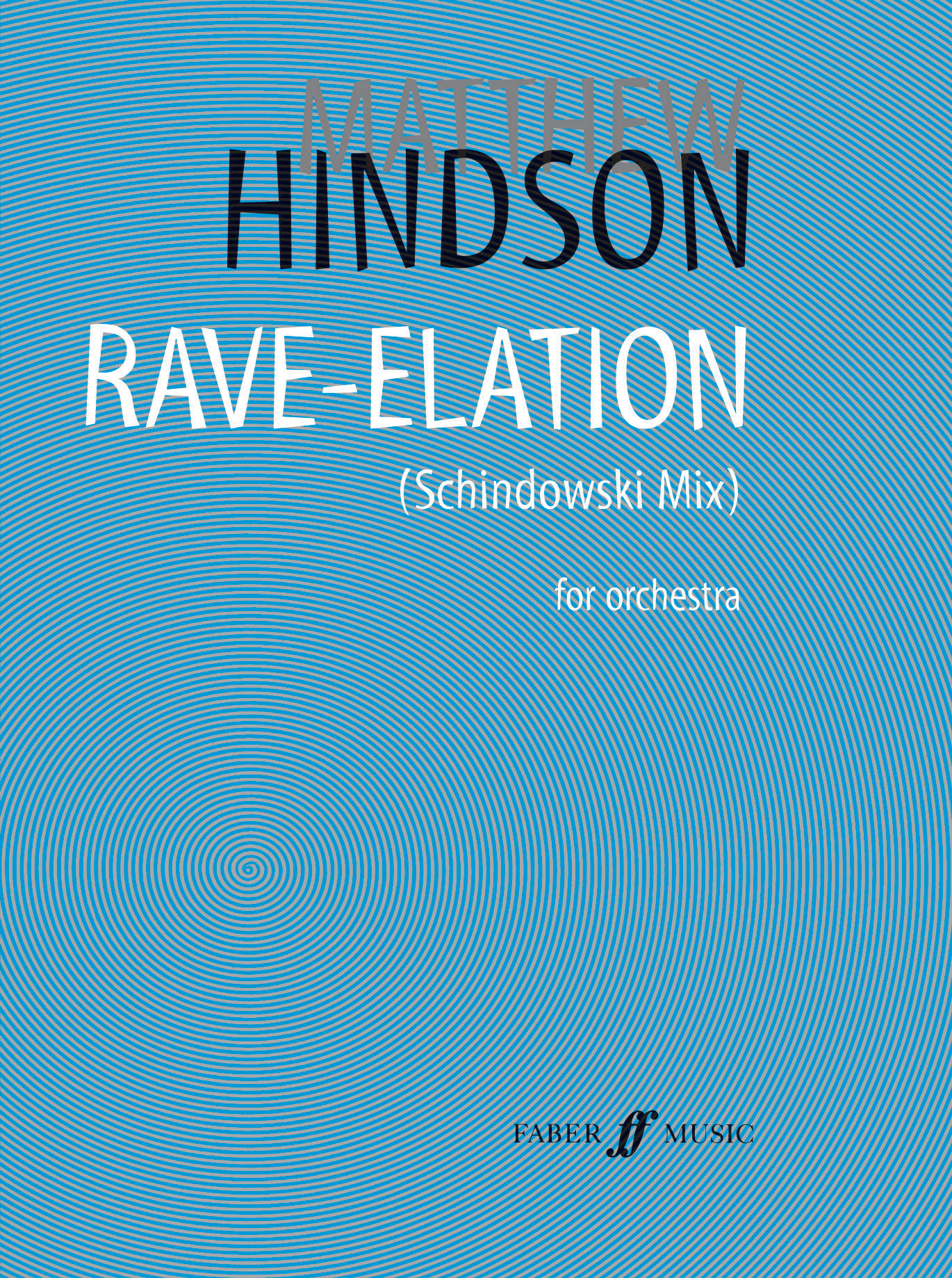 Rave-Elation (Schindowski Mix) (Orchestra) | Faber Music