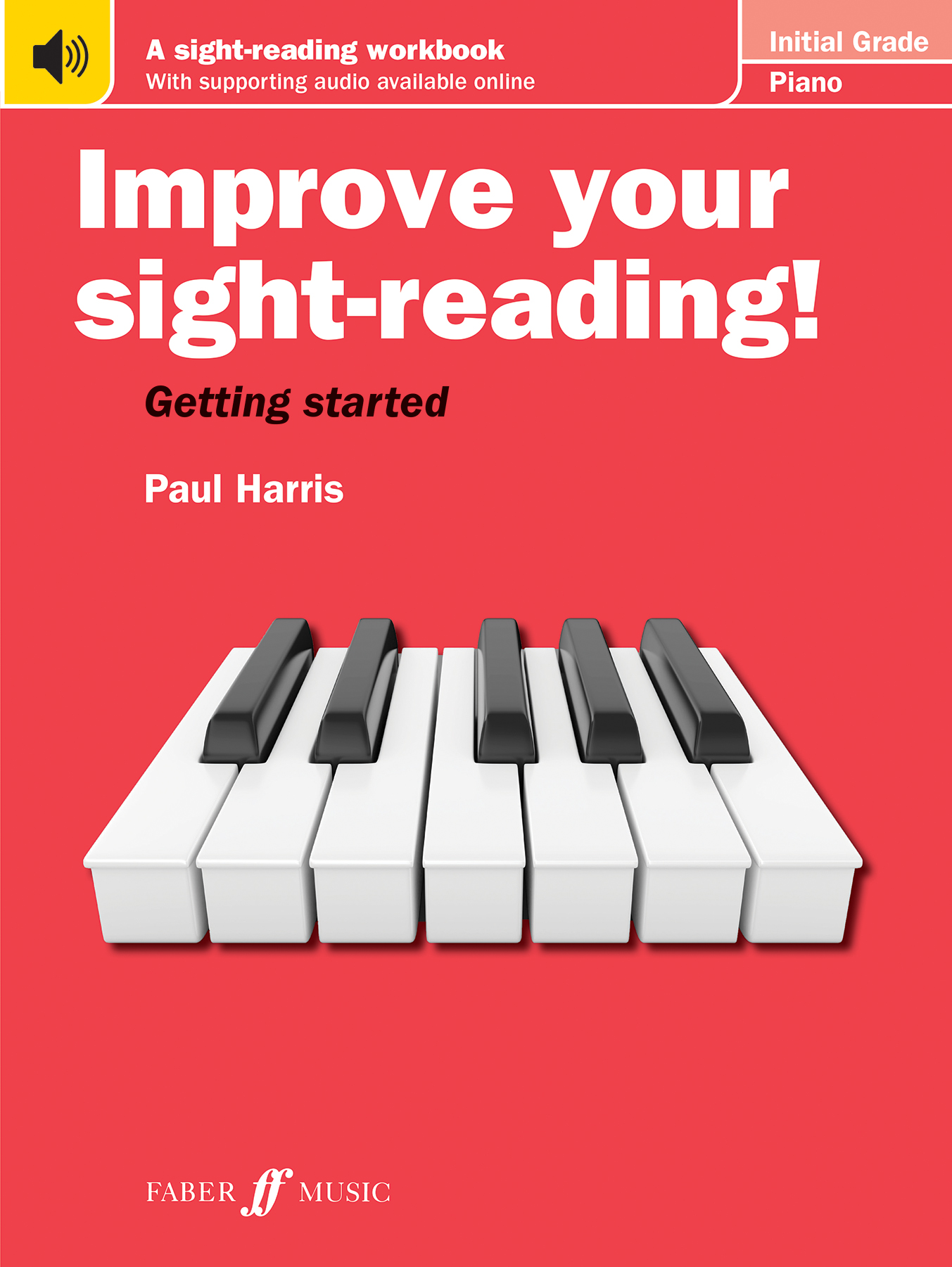 Improve your sight-reading! Piano Initial Grade | Faber Music