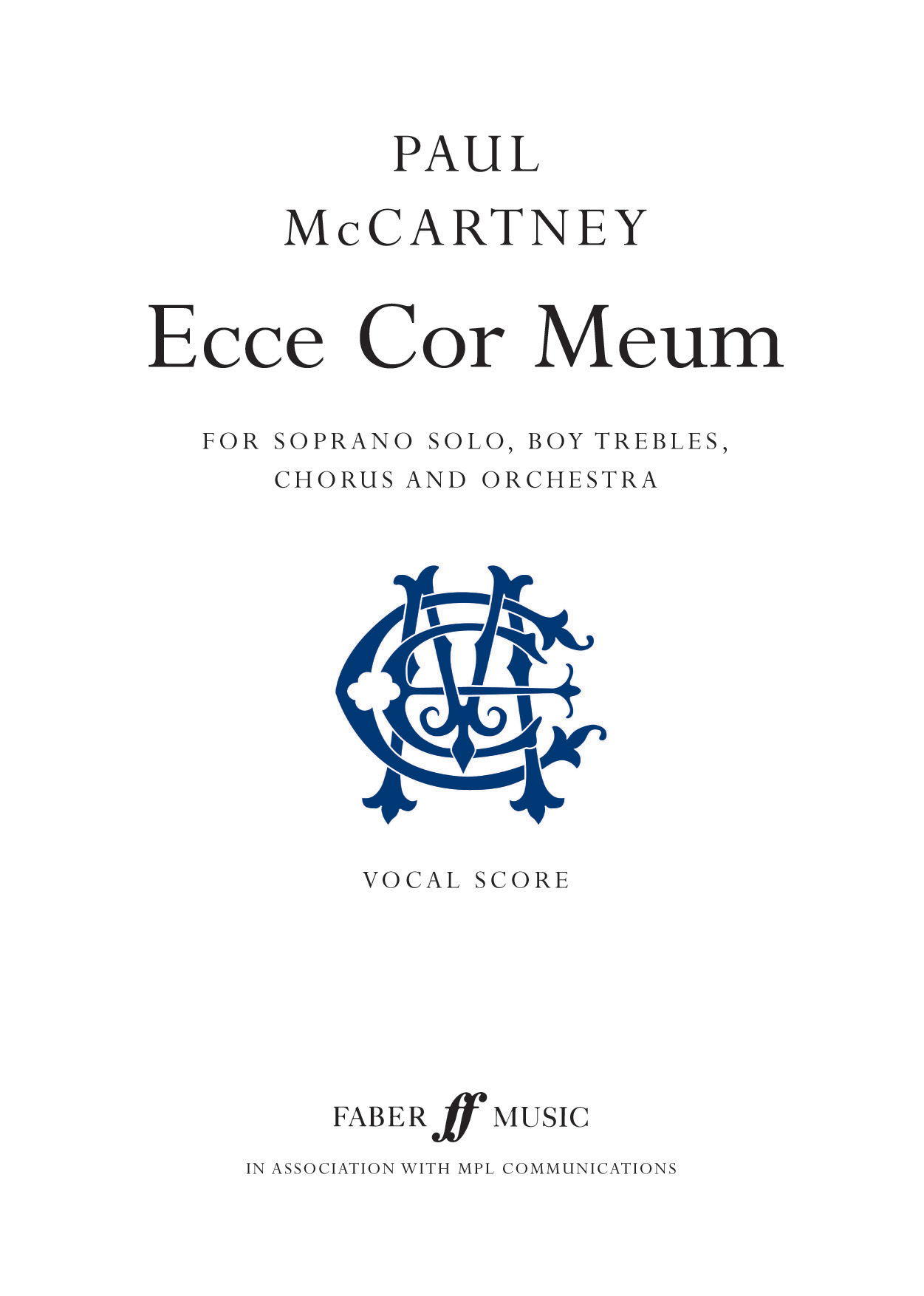 Ecce Cor Meum (Orchestra/Chorus/Soloists) | Faber Music