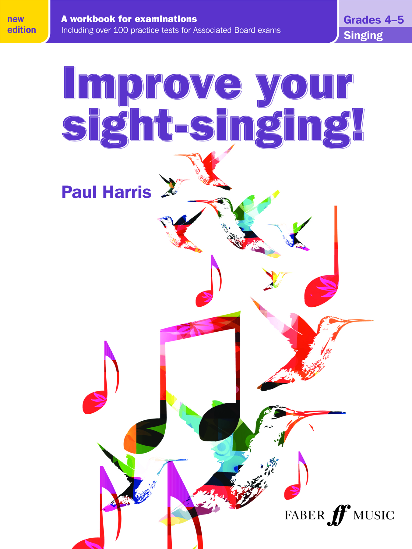 Improve your sight-singing! Grades 4-5 (New Edition) | Faber Music