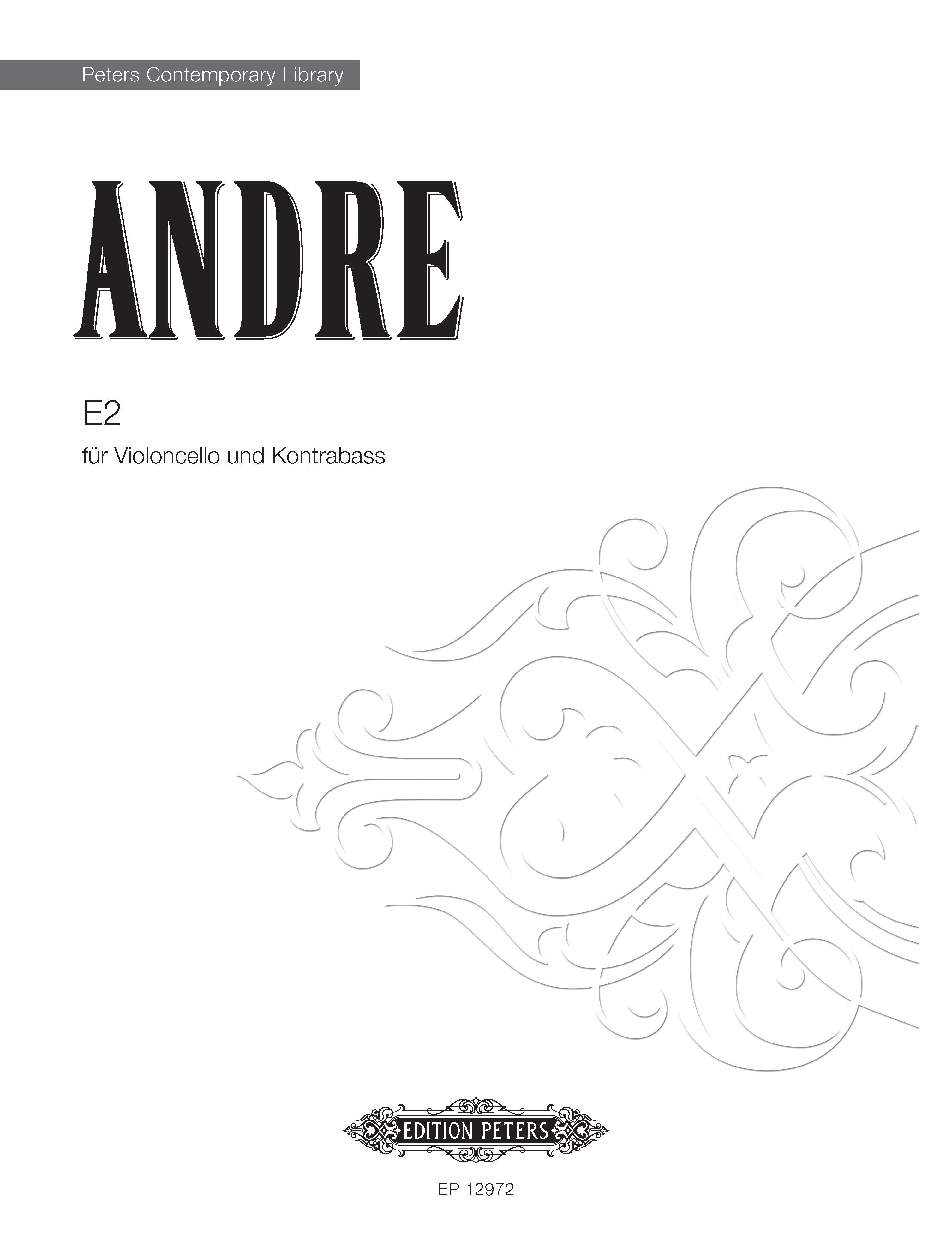Mark Andre : E2 - Cello, Double Bass - Faber Digital :: All Digital ...