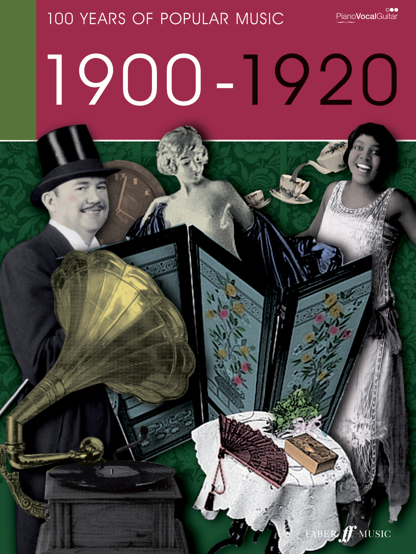 100 Years Of Popular Music: 1900 (Piano/Voice/Guitar) | Faber Music