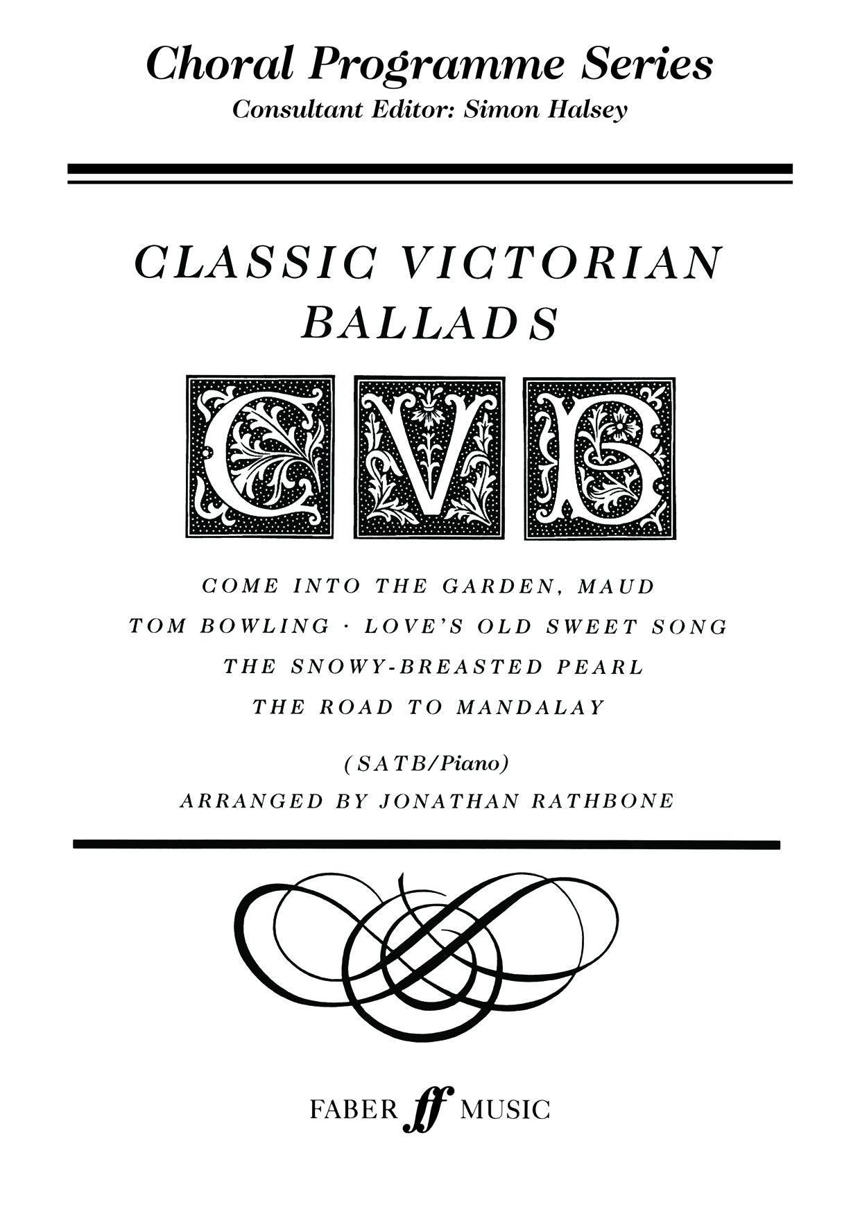 Classic Victorian Ballads (SATB) (Mixed Voices & Piano Accompaniment ...