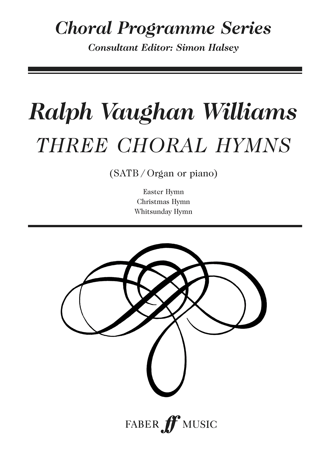 Three Choral Hymns (Mixed Voices & Piano Accompaniment) | Faber Music