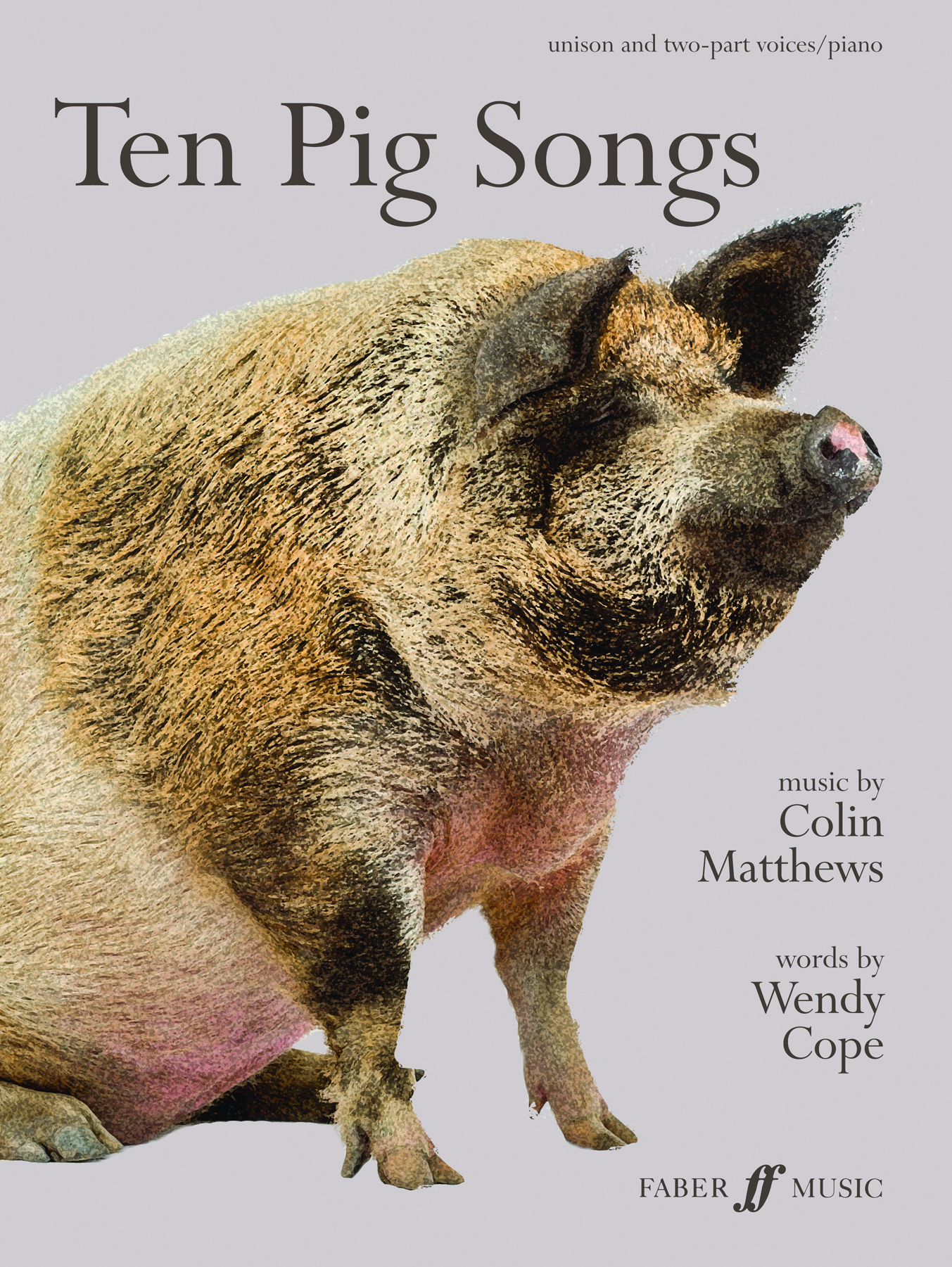 Ten Pig Songs | Faber Music