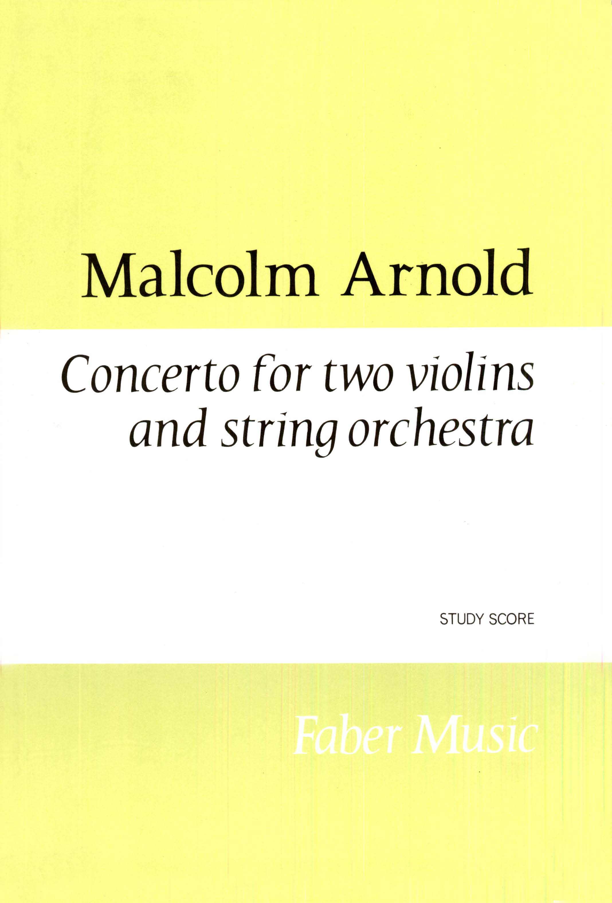 Malcolm Arnold - Concerto for Two Violins and String Orchestra | Faber Music
