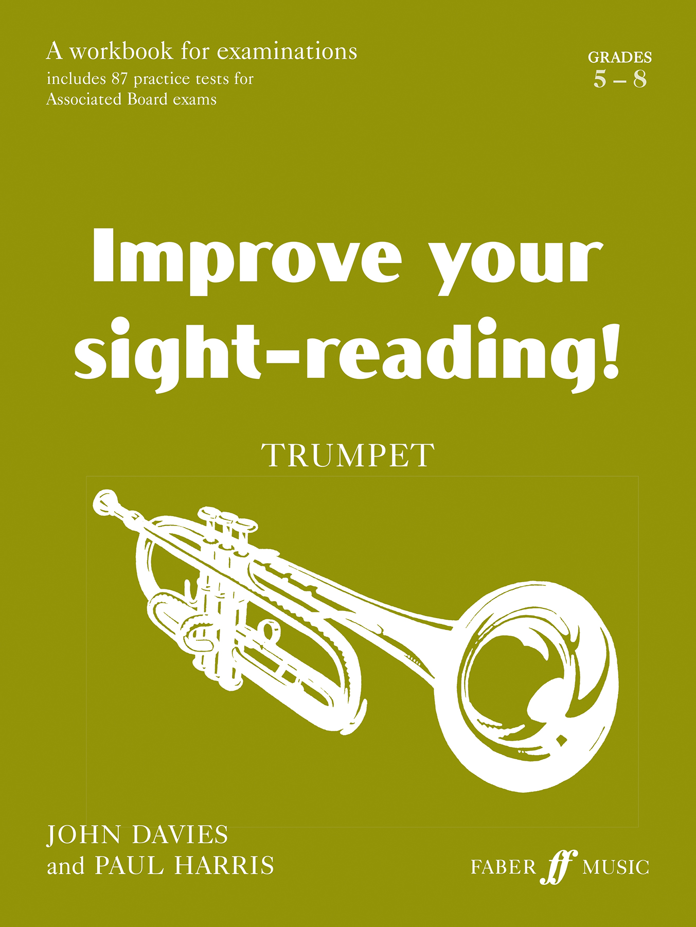 Improve Your Sight-Reading! Grades 5-8 (Instrumental Solo) | Faber Music